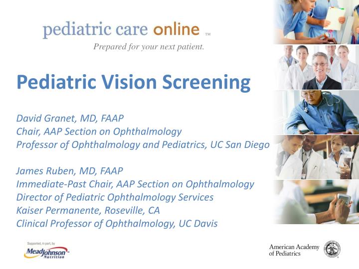 PPT - Pediatric Vision Screening David Granet, MD, FAAP Chair, AAP ...