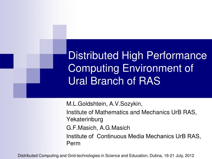 PPT - Distributed High Performance Computing Environment of Ural Branch of RAS PowerPoint ...