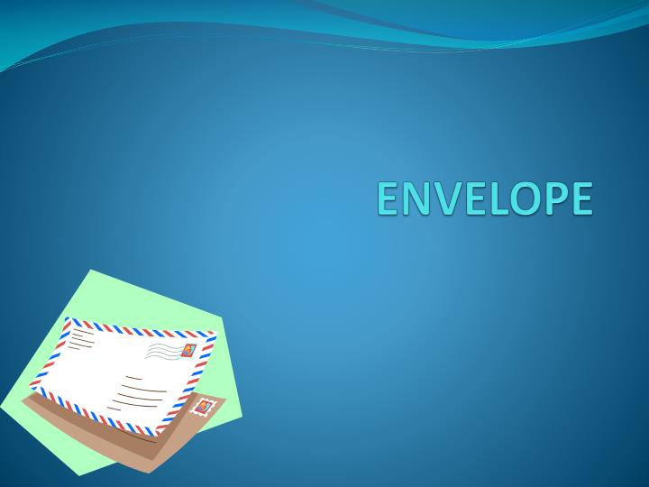 PPT - ENVELOPE PowerPoint Presentation, free download - ID:3391103