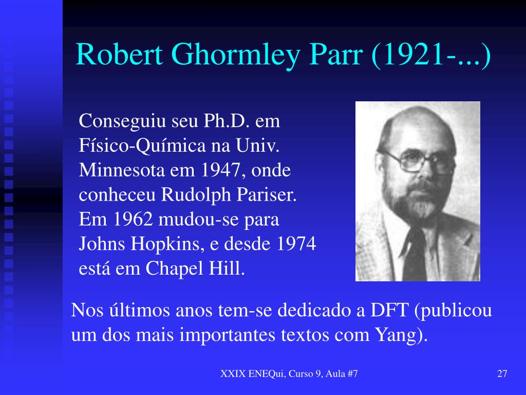 PPT - Parte VII Métodos Semi-Empíricos de Mecânica Quântica PowerPoint ...