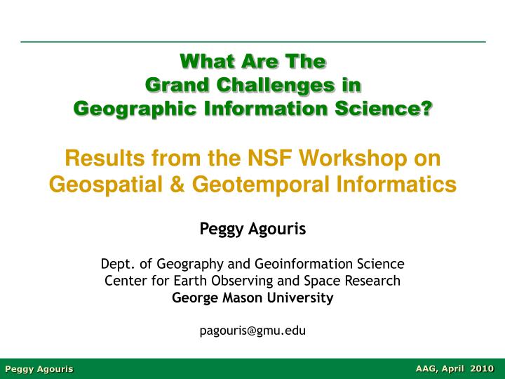 PPT - What Are The Grand Challenges in Geographic Information Science ...