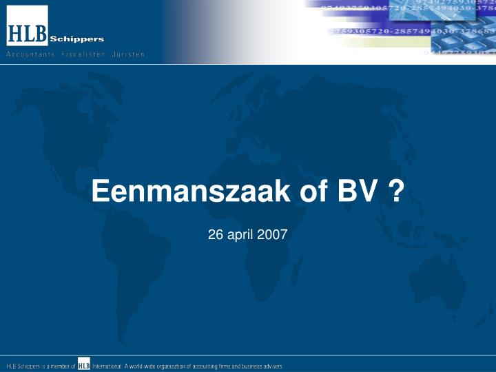 PPT - Eenmanszaak of BV ? PowerPoint Presentation, free download - ID ...