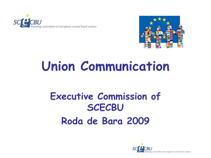 PPT - Union Communication PowerPoint Presentation, free download - ID ...