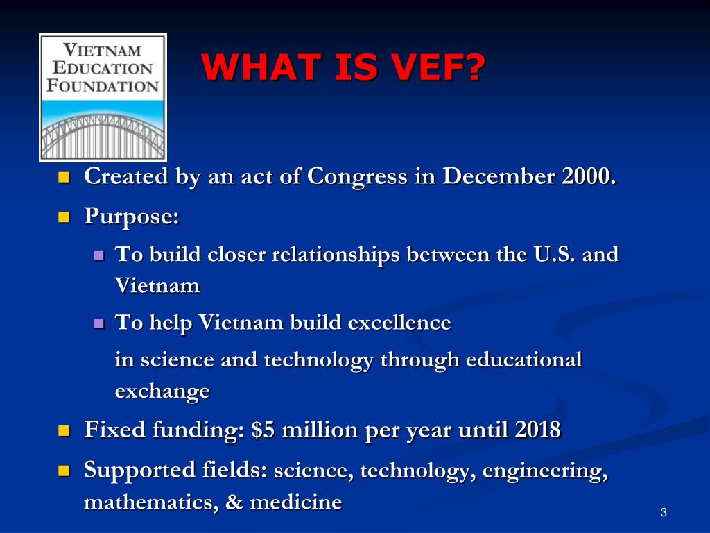 PPT - The Vietnam Education Foundation A U.S. Government Educational ...