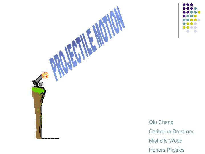PPT - PROJECTILE MOTION PowerPoint Presentation, free download - ID:3392708