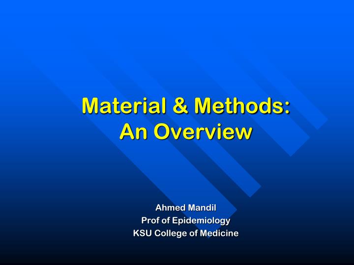 PPT - Material & Methods: An Overview PowerPoint Presentation, free ...