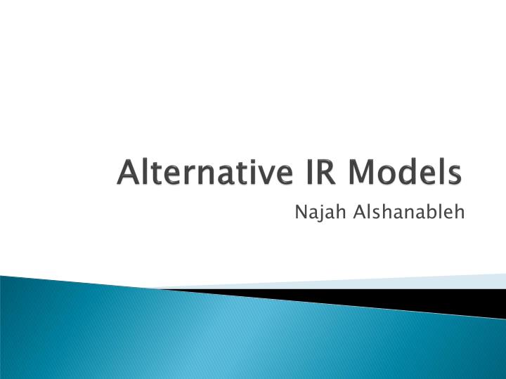 PPT - Alternative IR Models PowerPoint Presentation, free download - ID ...