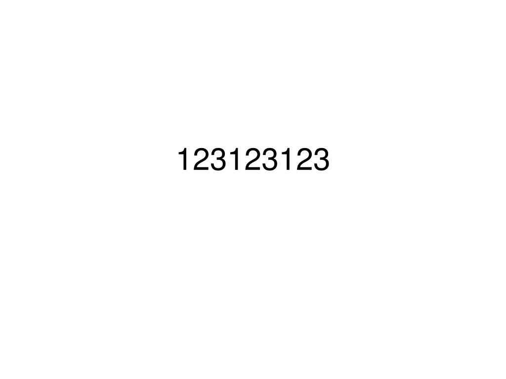 PPT - 123123123 PowerPoint Presentation, free download - ID:3394115