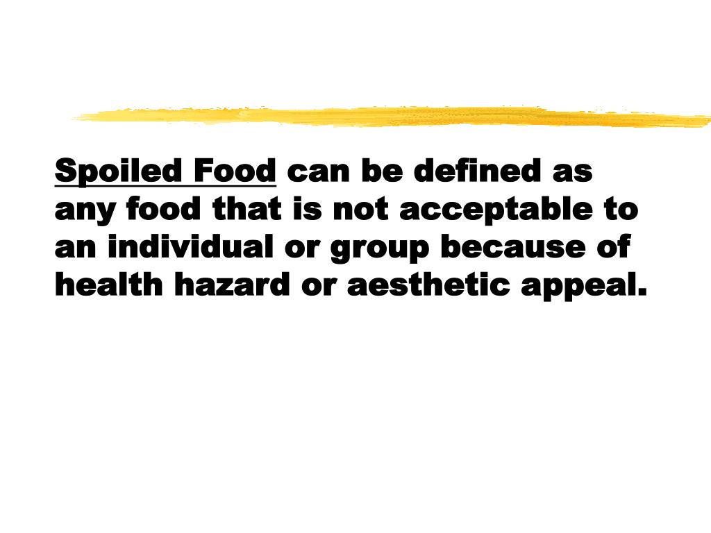 PPT - Food Spoilage PowerPoint Presentation, free download - ID:3394389