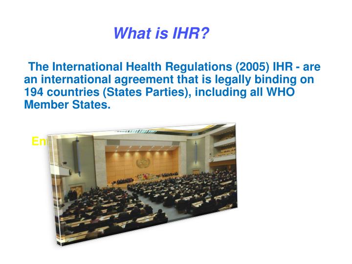 PPT - International Health Regulations - IHR (2005) PowerPoint ...