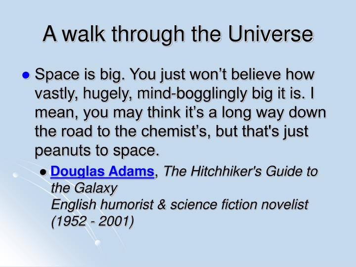 PPT - A walk through the Universe PowerPoint Presentation, free ...