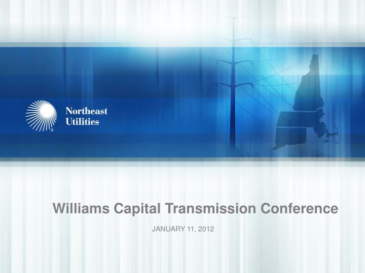 PPT - Williams Capital Transmission Conference PowerPoint Presentation ...