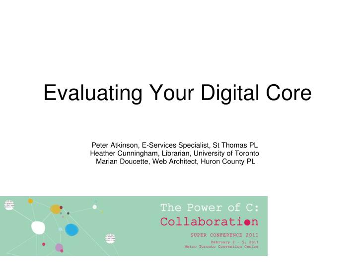 PPT - Evaluating Your Digital Core PowerPoint Presentation, free ...
