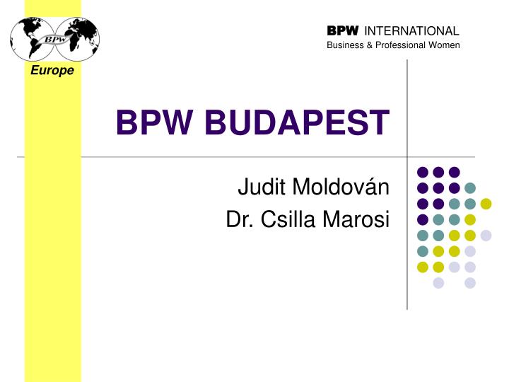 PPT - BPW BUDAPEST PowerPoint Presentation, free download - ID:3396558