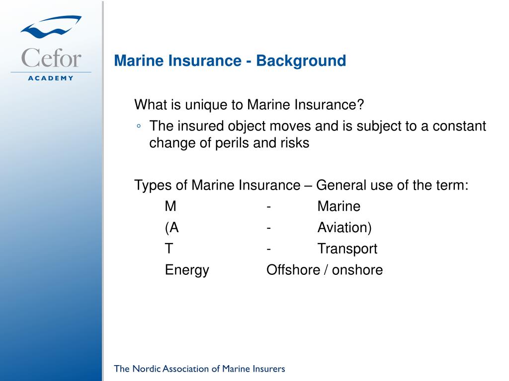PPT - Marine Insurance in the Historic Perspective – A Review ...