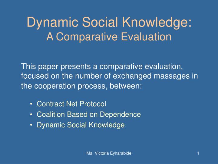 PPT - Dynamic Social Knowledge: A Comparative Evaluation PowerPoint ...