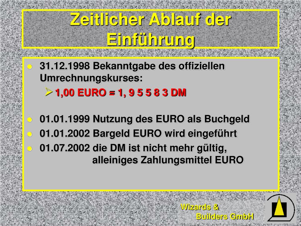 PPT - Auswirkungen der EURO-EINFÜHRUNG auf EDV-Systeme Eine einführende ...