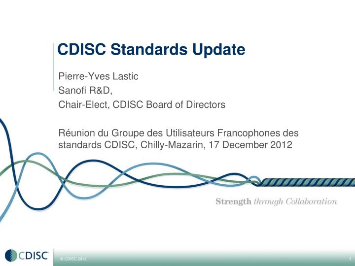 PPT - CDISC Standards Update PowerPoint Presentation, free download ...