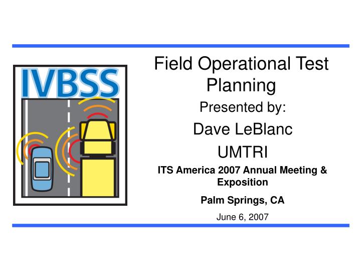PPT - Field Operational Test Planning PowerPoint Presentation, free ...