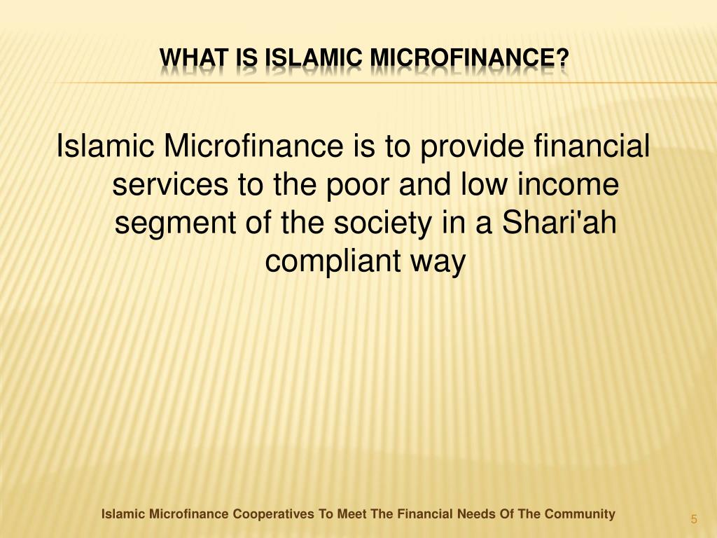 PPT - ISLAMIC MICROFINANCE COOPERATIVES TO MEET THE FINANCIAL NEEDS OF ...