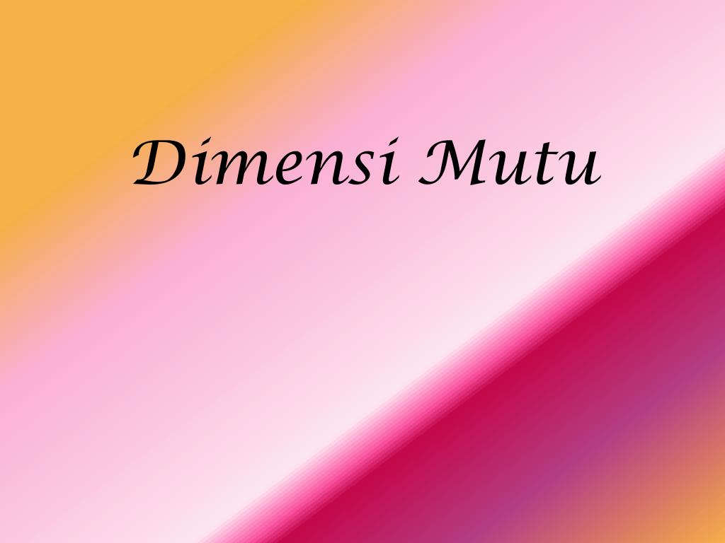 PPT - MUTU LAYANAN KEBIDANAN KONSEP DASAR MUTU PELAYANAN KESEHATAN ...