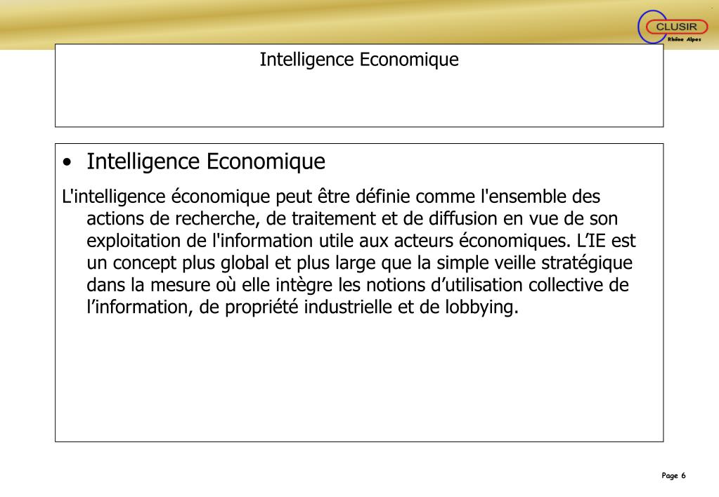 PPT - Intelligence Economique « Savoir et comprendre pour agir ...