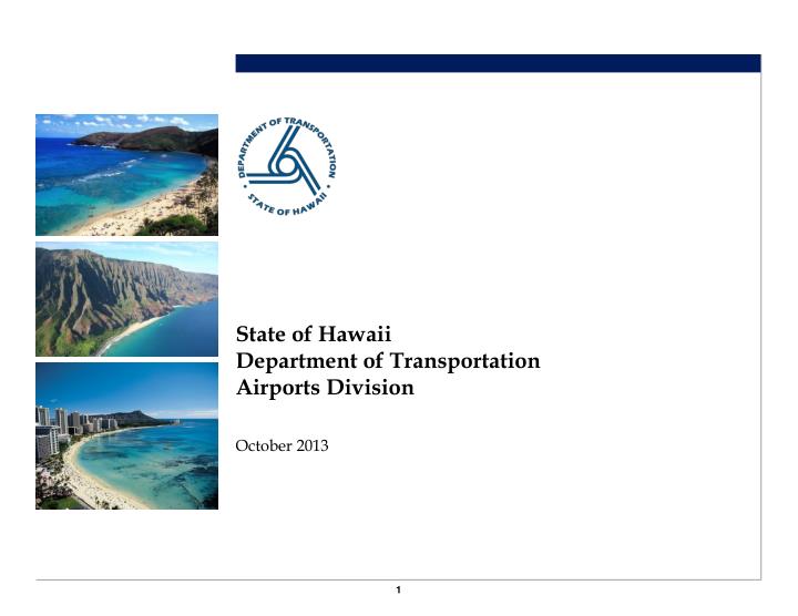 PPT - State of Hawaii Department of Transportation Airports Division ...