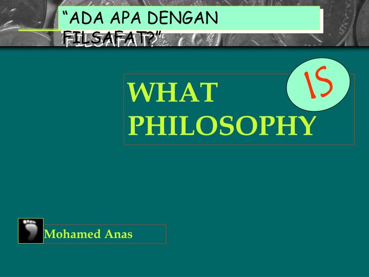 PPT - WHAT PHILOSOPHY PowerPoint Presentation, free download - ID:3400739