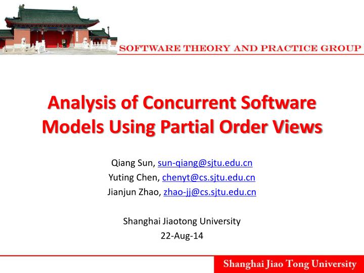Ppt Analysis Of Concurrent Software Models Using Partial Order Views 3964