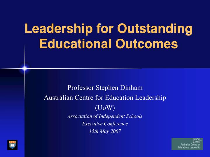 PPT - Leadership for Outstanding Educational Outcomes PowerPoint ... PPT - Leadership for Outstanding Educational Outcomes PowerPoint ...