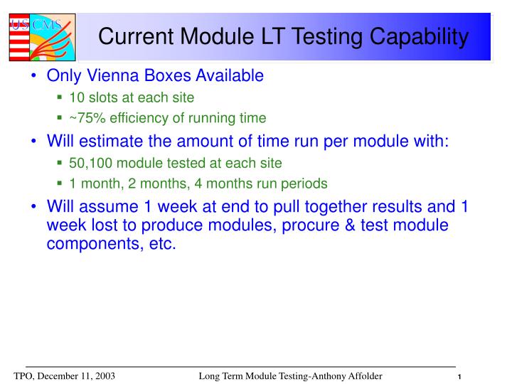 PPT - Current Module LT Testing Capability PowerPoint Presentation ...