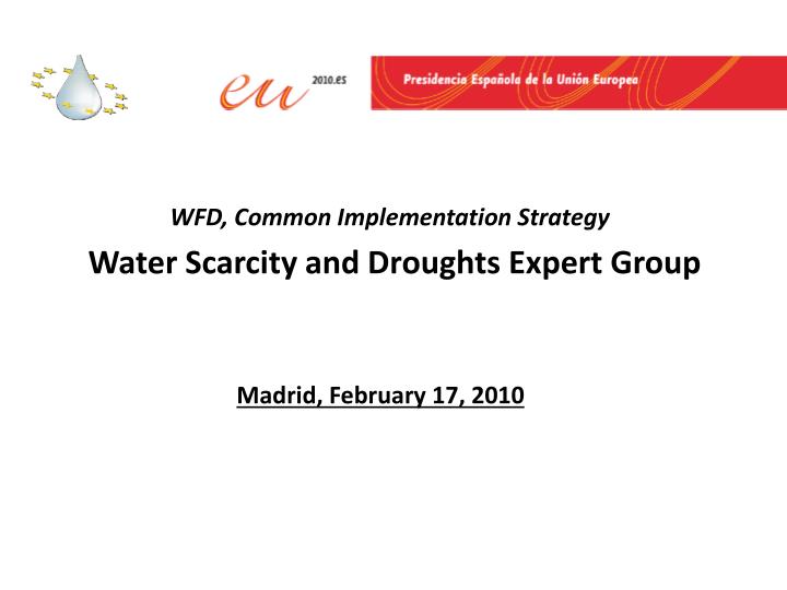 PPT - WFD , Common Implementation Strategy Water Scarcity and Droughts ...