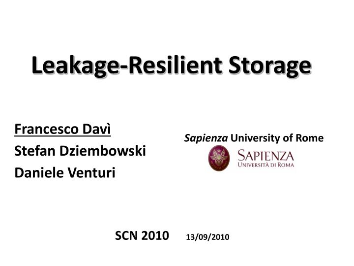 PPT - Leakage-Resilient Storage PowerPoint Presentation, free download ...
