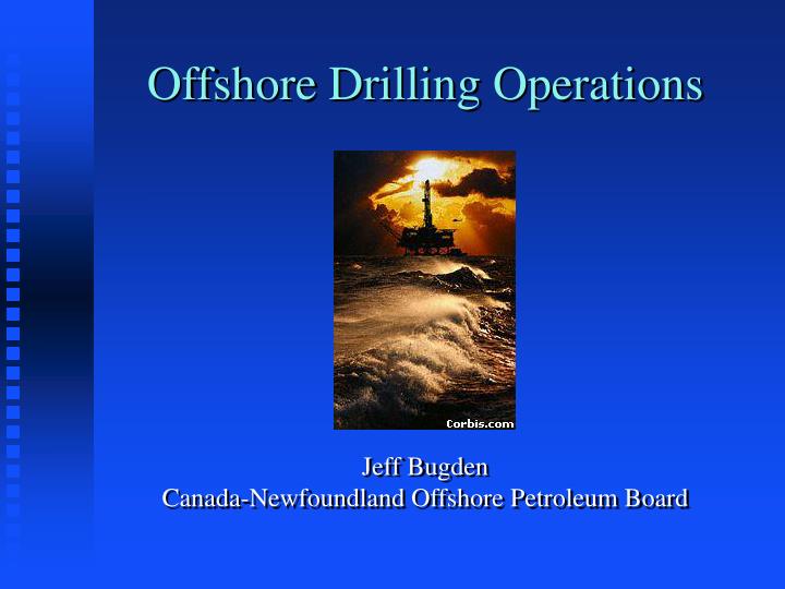 PPT - Offshore Drilling Operations PowerPoint Presentation, free ...