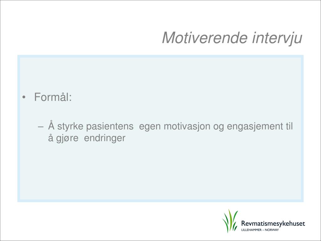 PPT - HVORDAN BRUKE MOTIVERENDE SAMTALETEKNIKKER I PRAKSIS? FSR SEMINAR ...