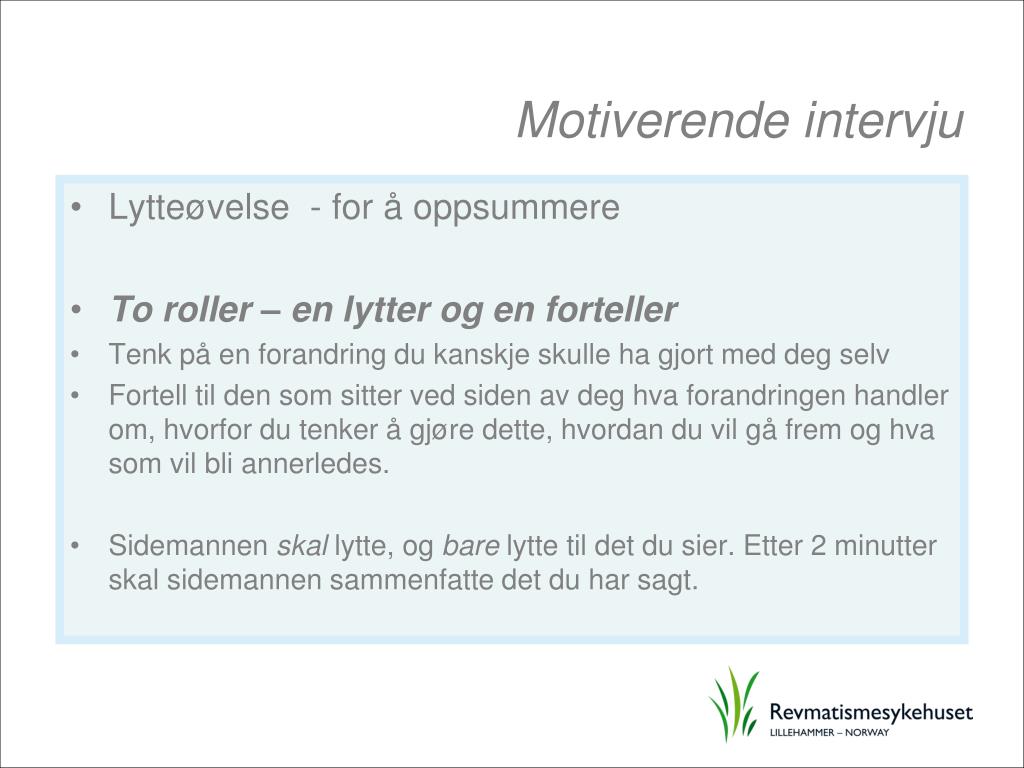 PPT - HVORDAN BRUKE MOTIVERENDE SAMTALETEKNIKKER I PRAKSIS? FSR SEMINAR ...