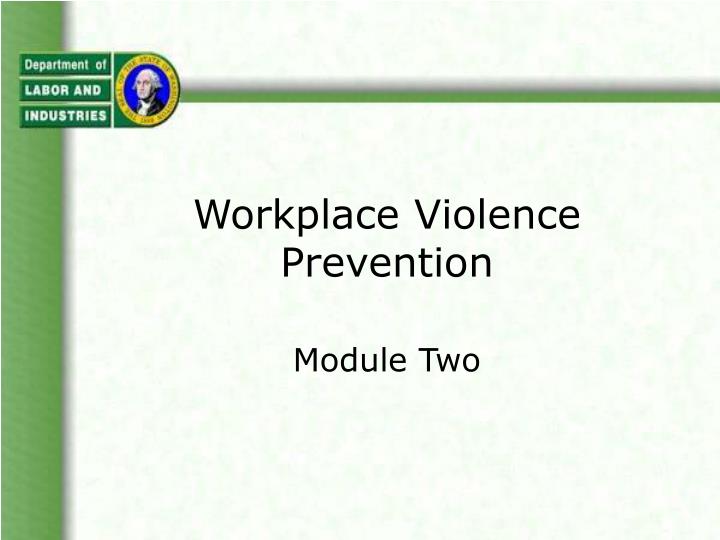 PPT - Workplace Violence Prevention PowerPoint Presentation, free ...