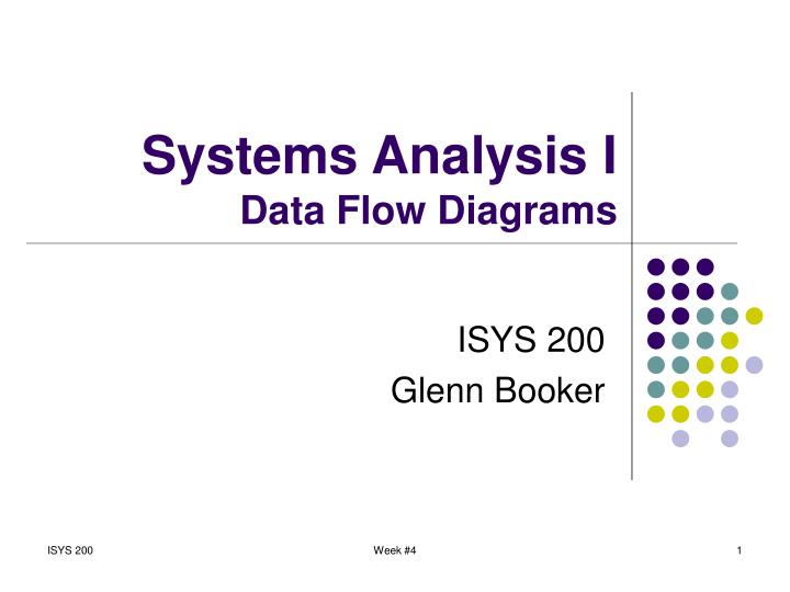 PPT - Systems Analysis I Data Flow Diagrams PowerPoint Presentation ...