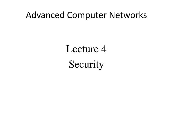 Ppt Advanced Computer Networks Powerpoint Presentation Free Download