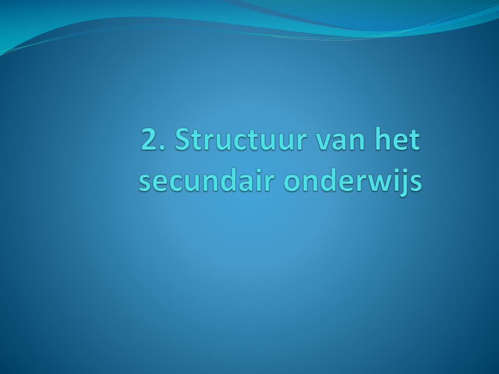 PPT - Op stap naar het secundair onderwijs PowerPoint Presentation ...