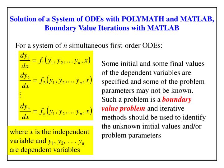 Ppt Solution Of A System Of Odes With Polymath And Matlab Boundary Value Iterations With