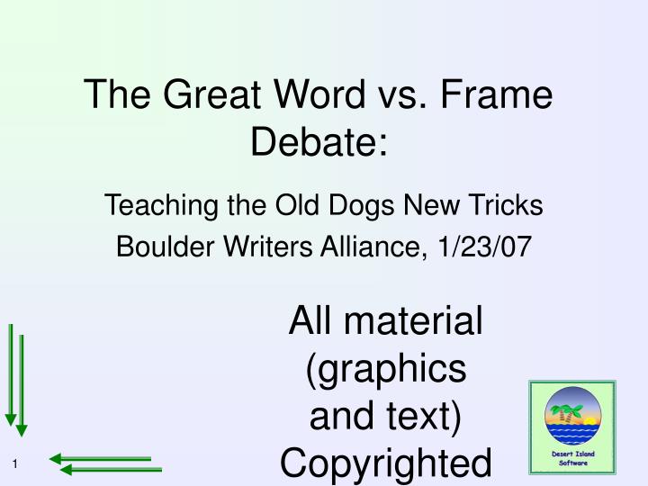 PPT - The Great Word vs. Frame Debate: PowerPoint Presentation, free ...