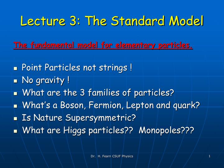 PPT - Lecture 3: The Standard Model PowerPoint Presentation, free ...