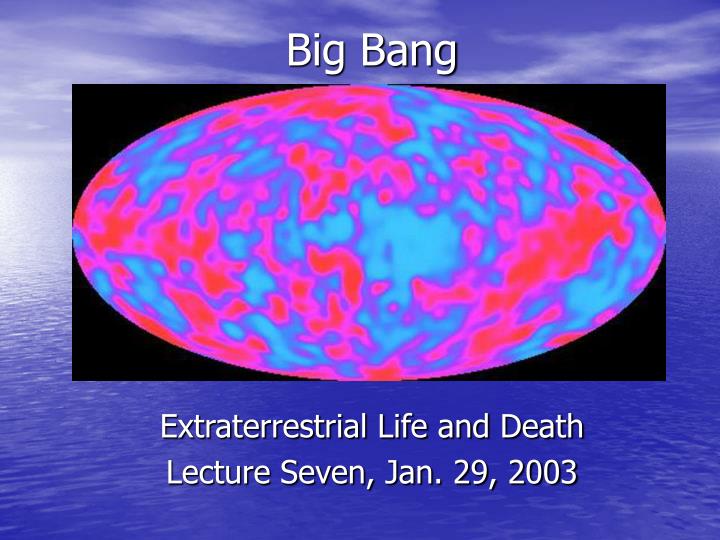 PPT - Big Bang PowerPoint Presentation, free download - ID:3406435