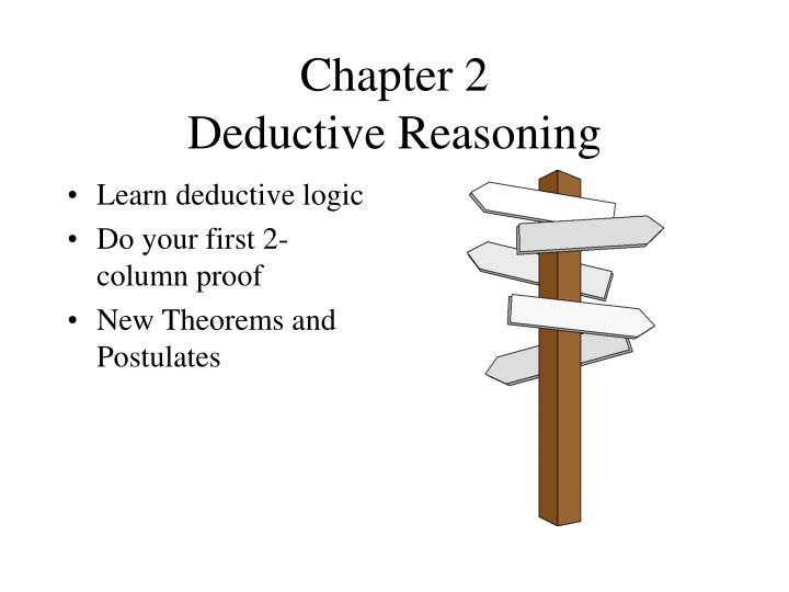 PPT - Chapter 2 Deductive Reasoning PowerPoint Presentation, free ...