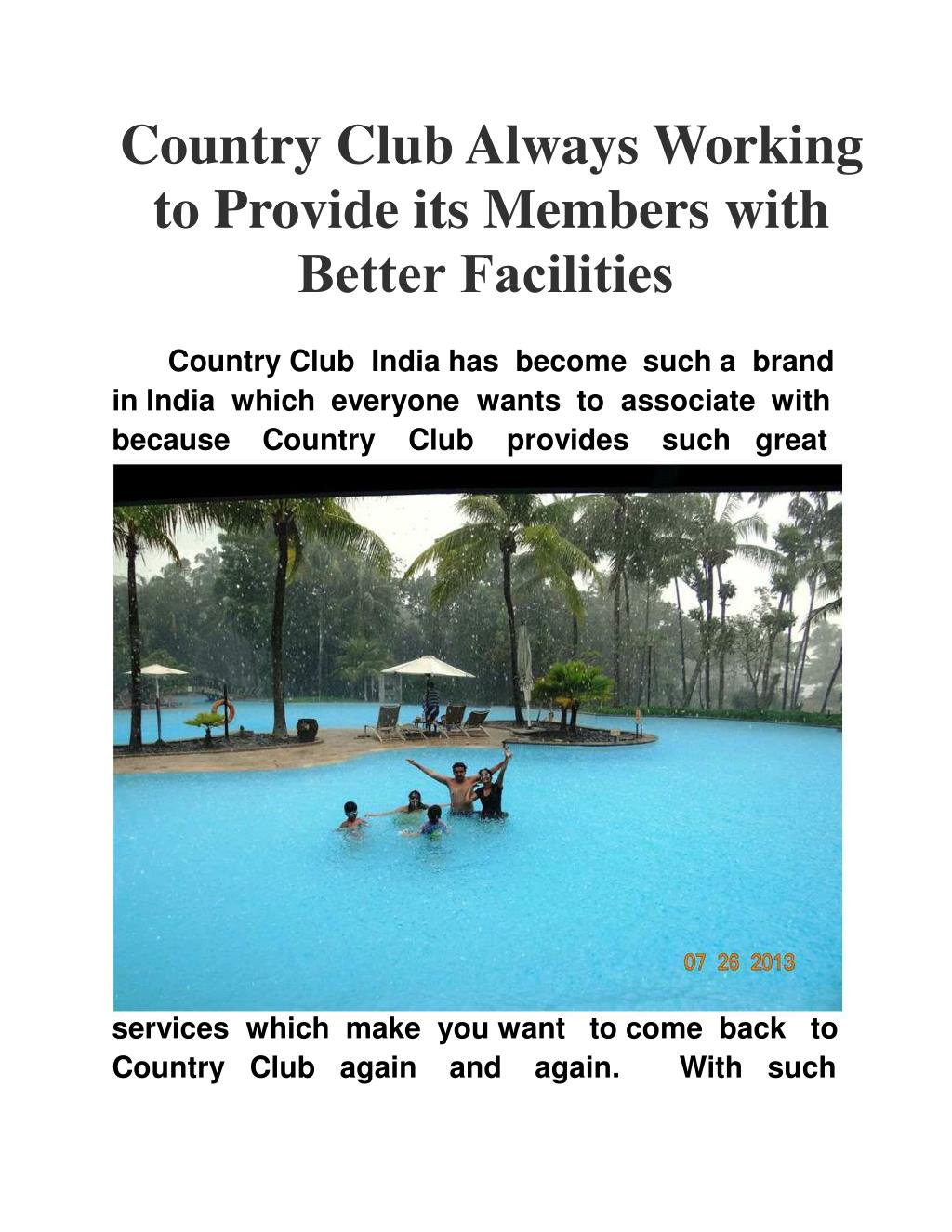 PPT - Country Club Always Working to Provide its Members with Bett ...