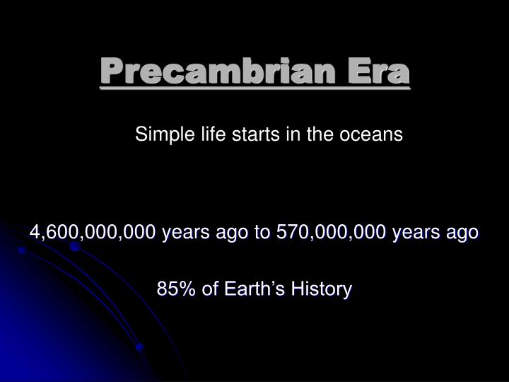 PPT - Precambrian Era PowerPoint Presentation, free download - ID:3406998