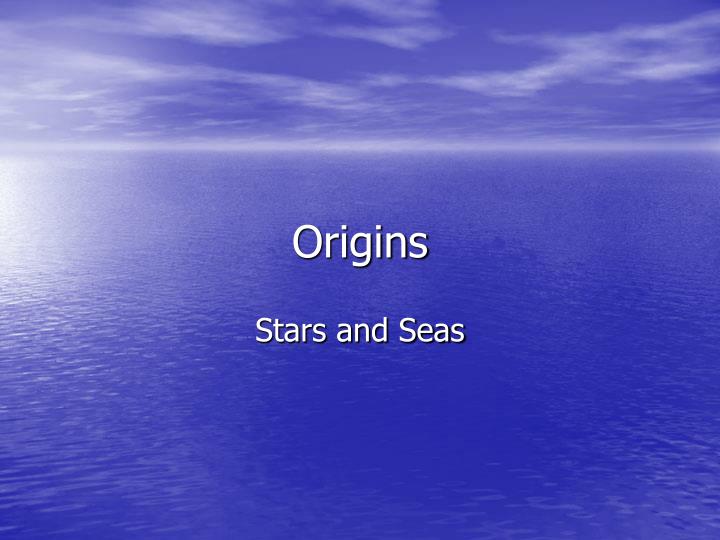 PPT - Origins PowerPoint Presentation, free download - ID:3407037
