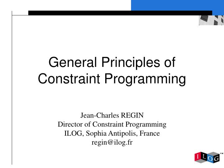 PPT - General Principles of Constraint Programming PowerPoint ...