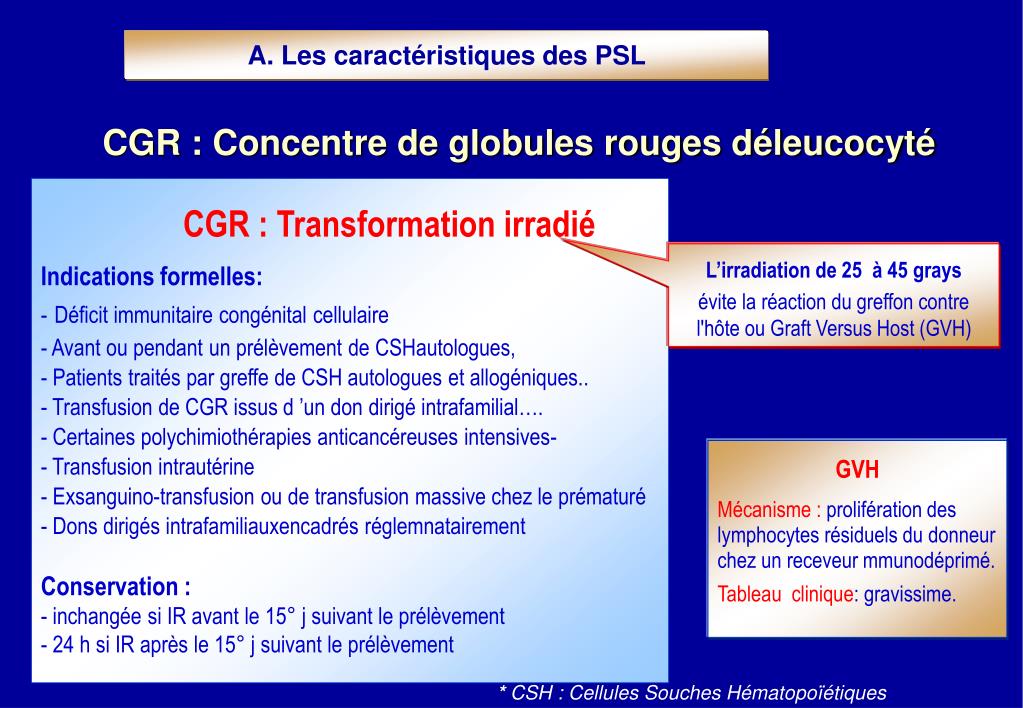 PPT - Les Produits Sanguins Labiles A. Les caractéristiques des PSL ...